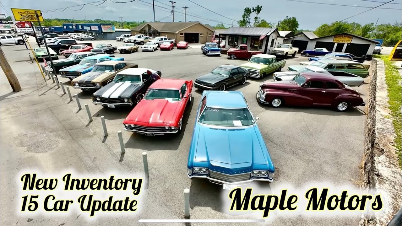 Hot Rod Classics Lot Inventory Maple Motors Large Update 4/29/24 ...