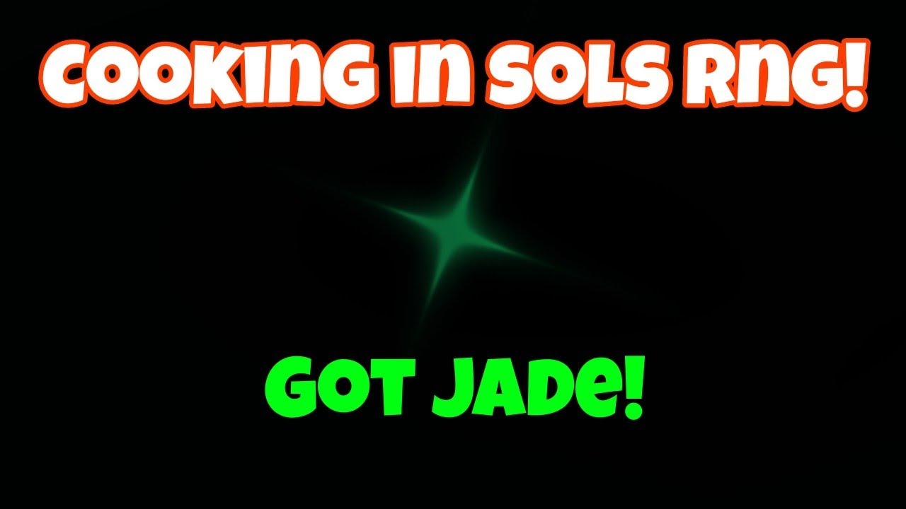 Cooking in Sols rng with haste 2 and lucky potion! (Got jade!) - YouTube