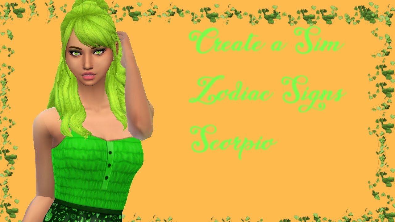 Scorpio! | The Sims 4: Create a Sim Zodiac Signs - YouTube