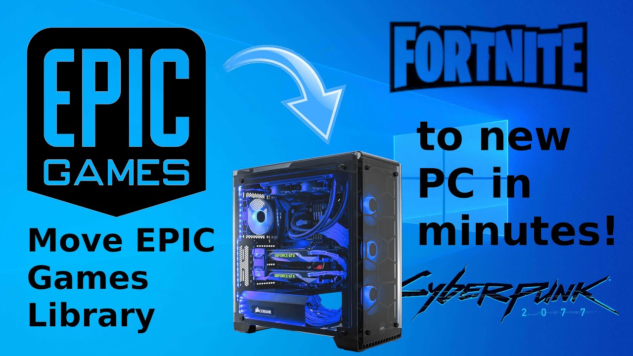Move your whole Epic Library to new PC in minutes 😲 - Ultimate Guide ...