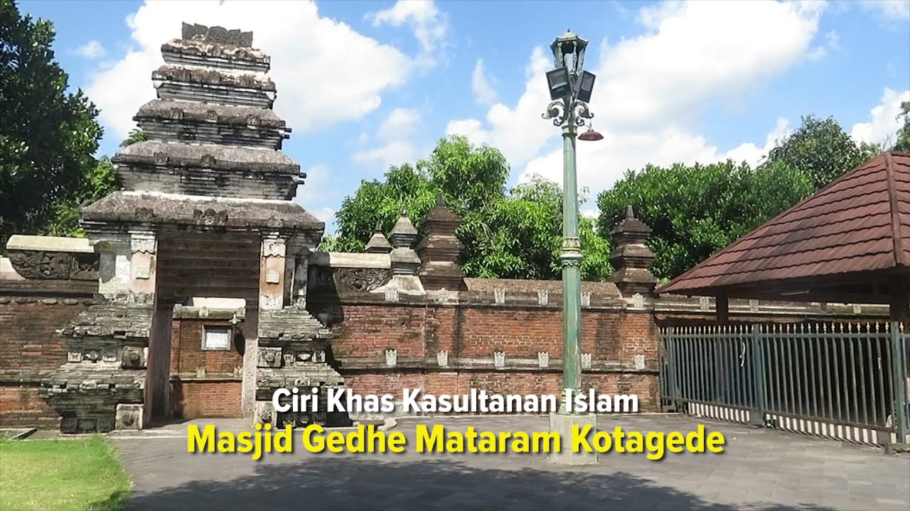 Masjid Gedhe Mataram Kotagede [Part 1] Ciri Khas Kasultanan Islam - YouTube