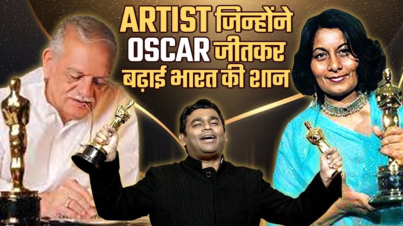 Indian Artists Who Have Made India Proud by Winning Oscars | A R Rahman ...
