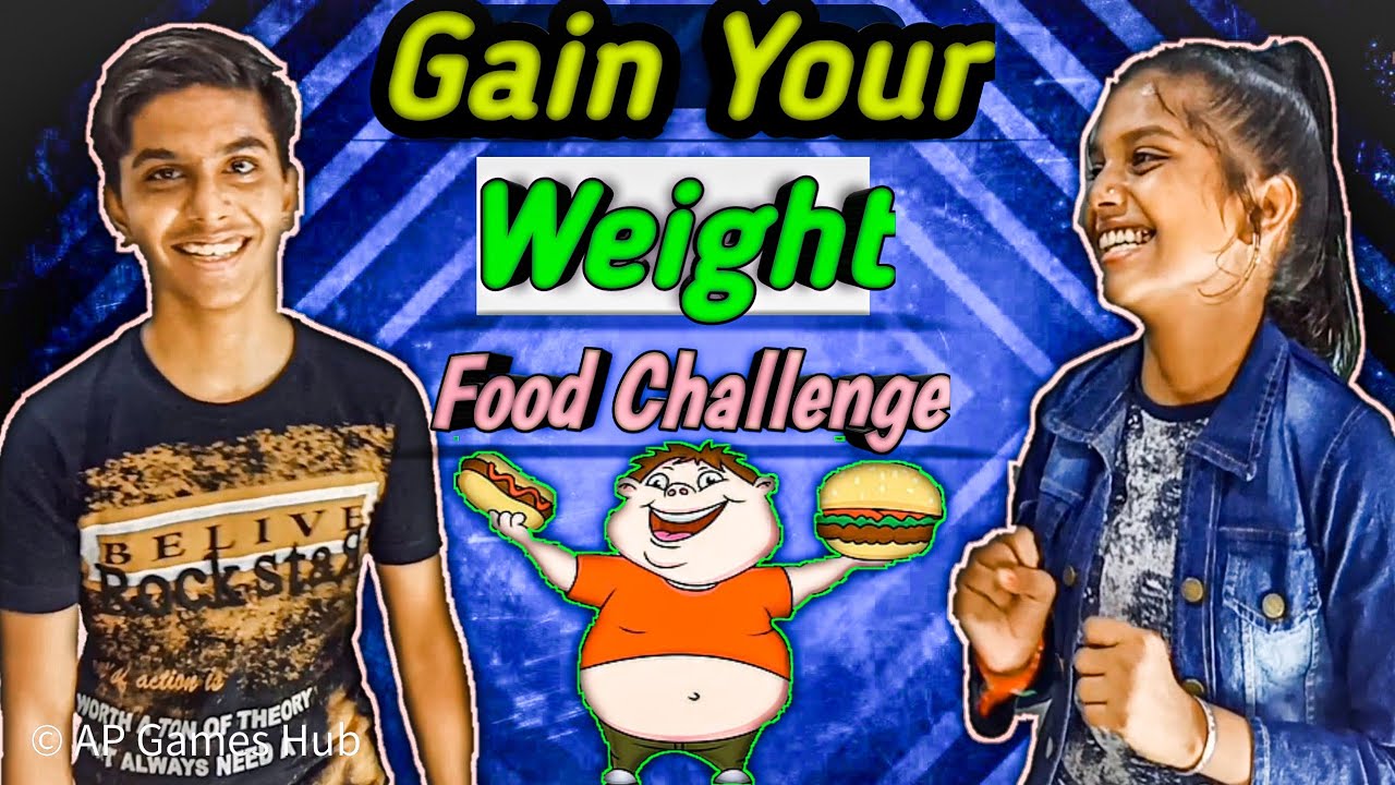 Gain Your Weight Challenge | Eating Competition | Challenge Video | Ap ...