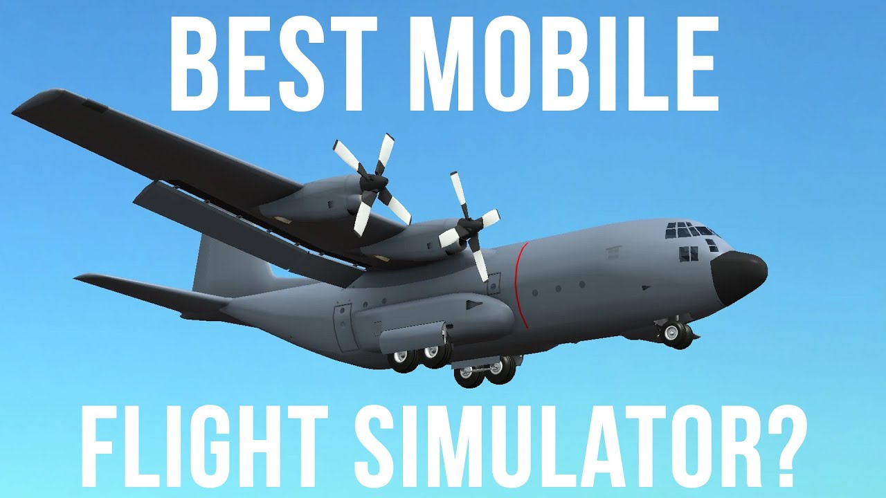 BEST Mobile FLIGHT simulator? - YouTube