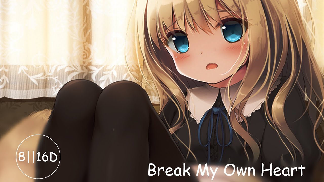 Nightcore - Break My Own Heart [8D Music] - YouTube