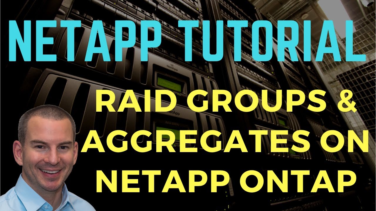 RAID Groups and Aggregates on NetApp ONTAP - YouTube