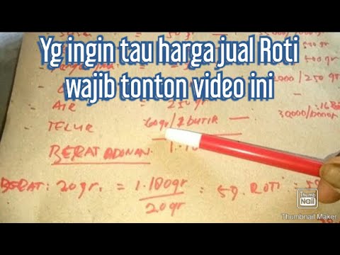 ilmu tataboga Cara menghitung harga jual Roti @Raja Roti chennel - YouTube