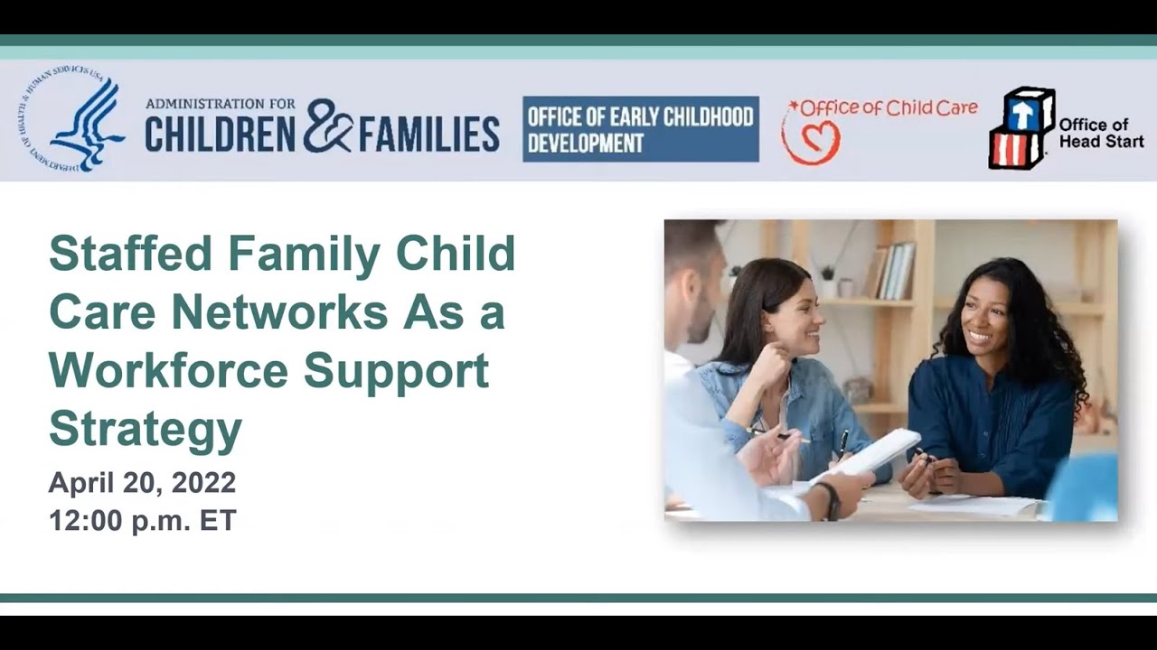 Staff Family Child Care Networks as a Workforce Support Strategy - YouTube