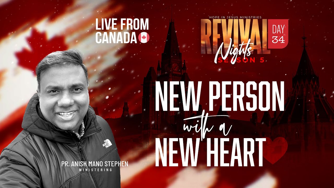 New Person with a New Heart | Revival Nights'25 | Day 34 | Live from ...