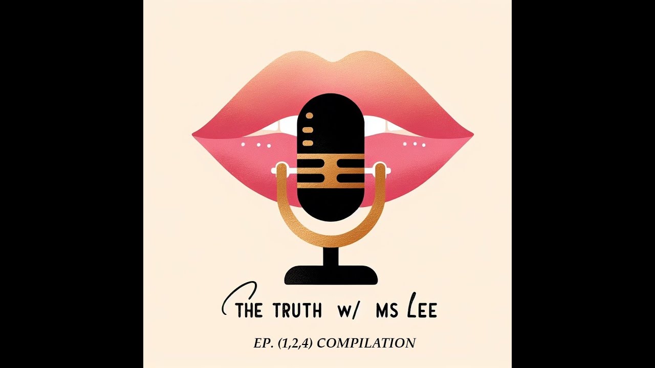The Truth with Ms. Lee EP. 5 compilations - YouTube
