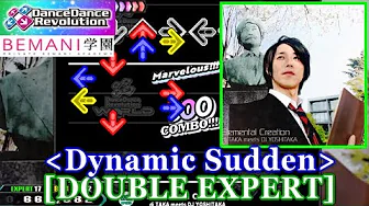 [Dynamic Sudden] 【DDR 2013】 Elemental Creation [DOUBLE EXPERT] 譜面確認+Clap | yuisin_MusicGame ...