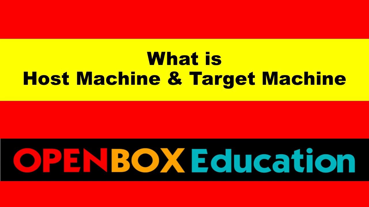Host Machine and Target Machine - YouTube