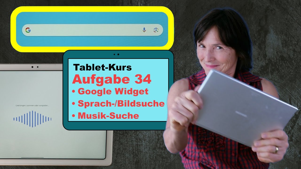 Tablet-Kurs Teil 34: Google Widget für Spracheingabe, Suche mit Bildern ...
