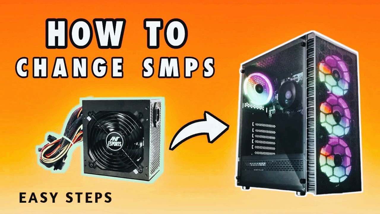 Hindi - How to change *SMPS* in pc | How to replace smps in cpu | how ...