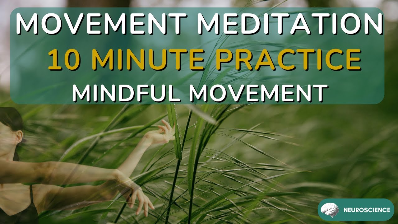 10 Minute Moving Meditation for Beginners Mindful Movement for Mind ...