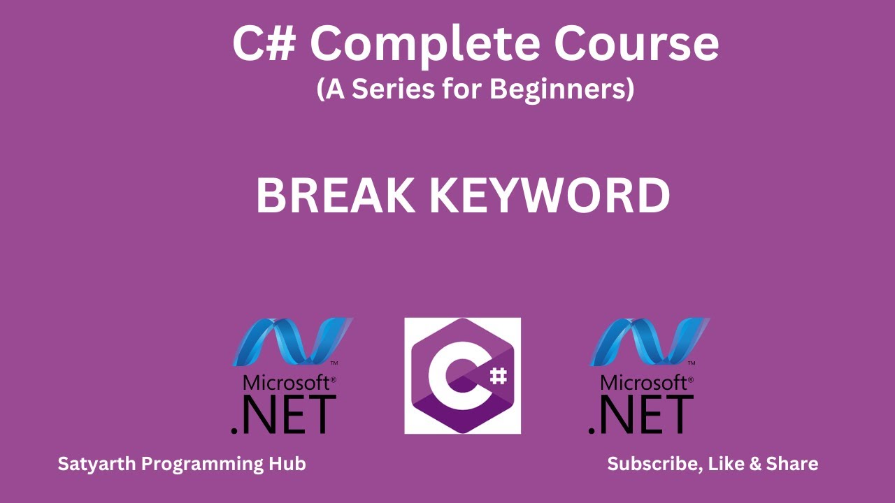 C Tutorial For Beginner Break Keyword Lecture 18 Programming Netcore Aspnetcore Youtube