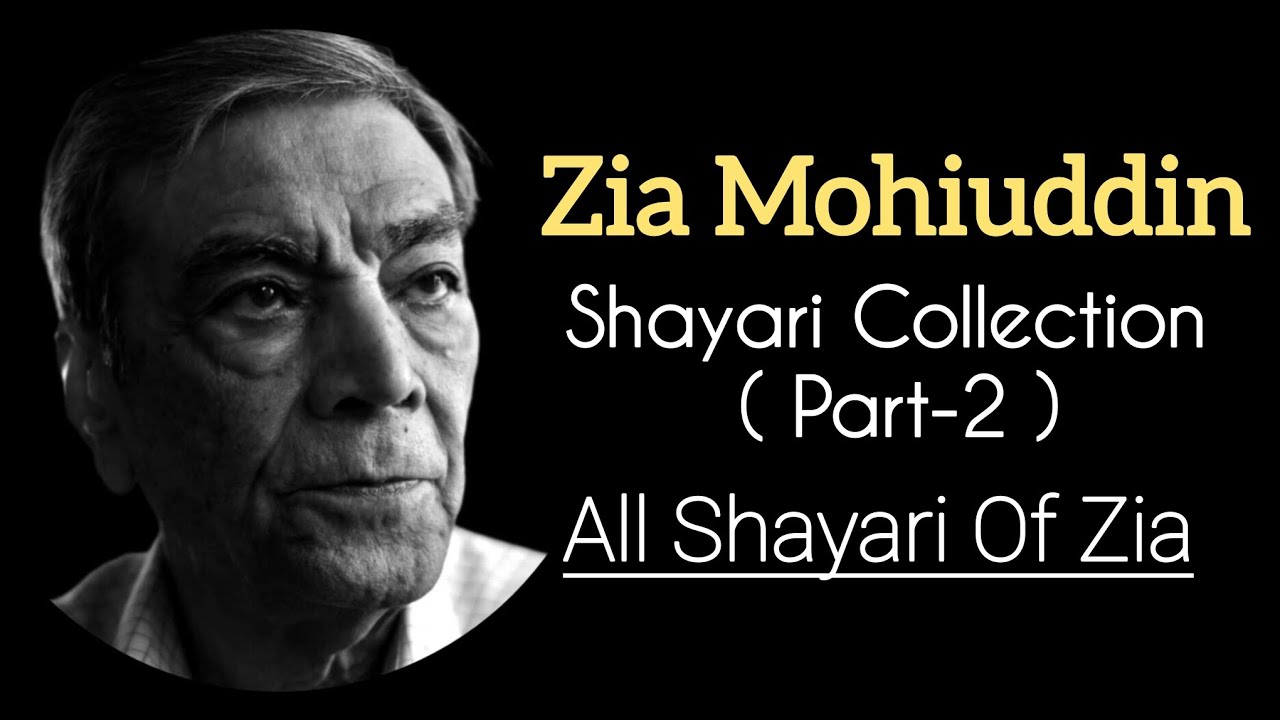 Zia Mohiuddin Shayari Collection Part-2 || All Shayari Of Zia Mohiuddin || Zia Sahab Shayari ...