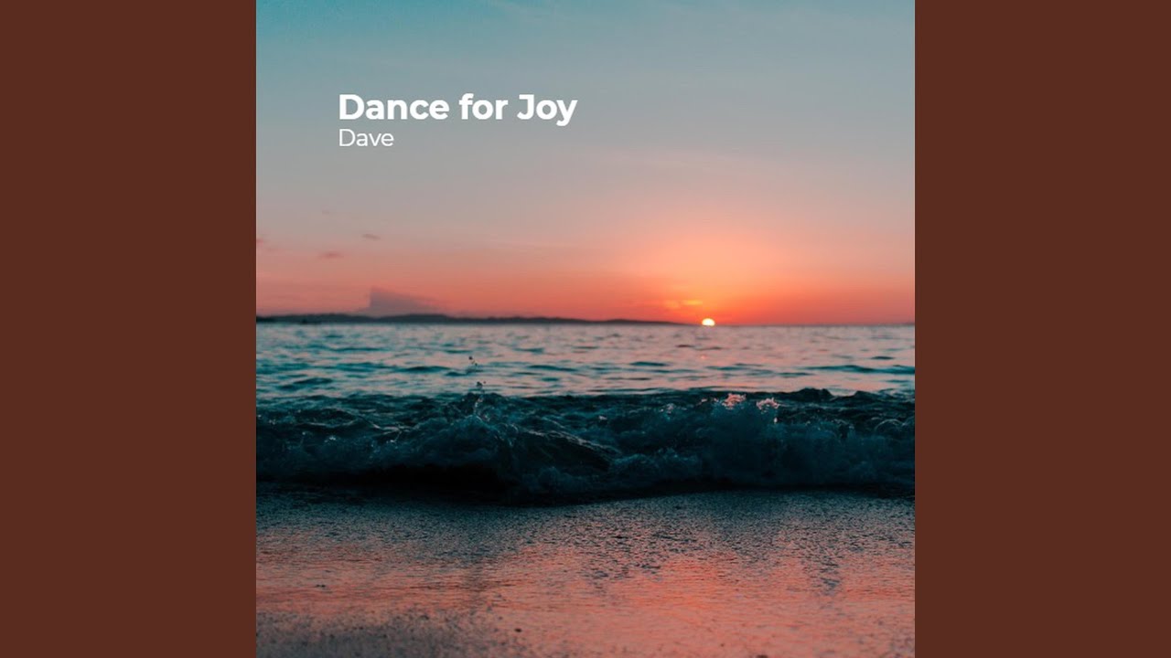 Dance for Joy - YouTube