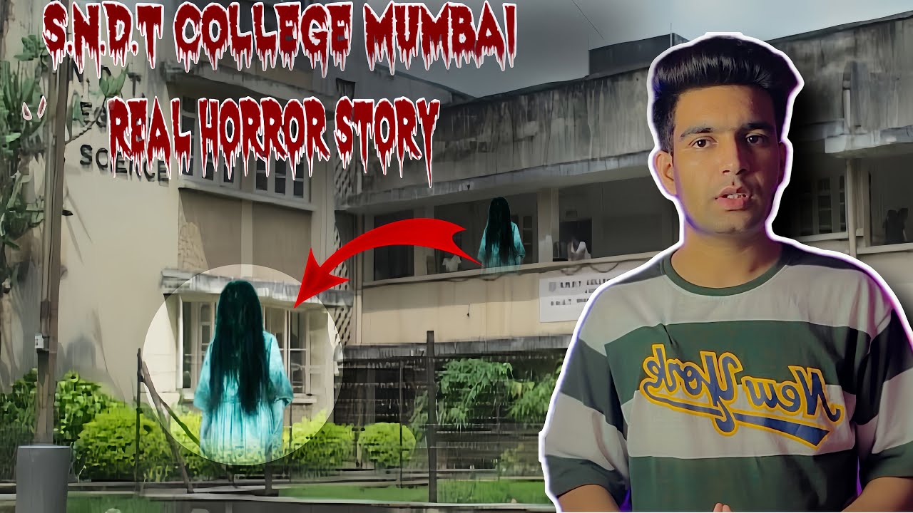 TRUE STORY : sndt college Mumbai horror story😨 | sndt college teacher ...
