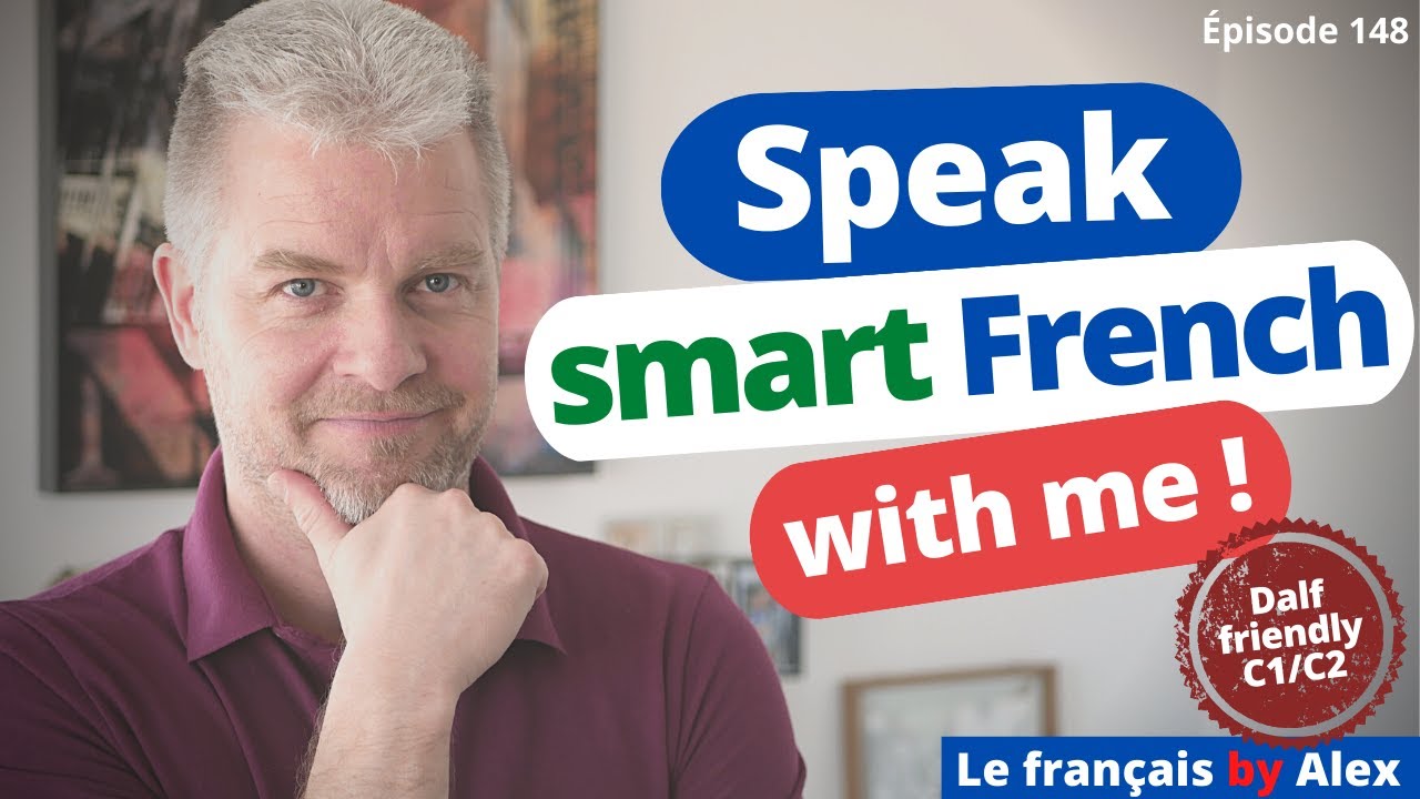 Soyez SMART avec ces 10 EXPRESSIONS en français avancé 😁🎈 - YouTube