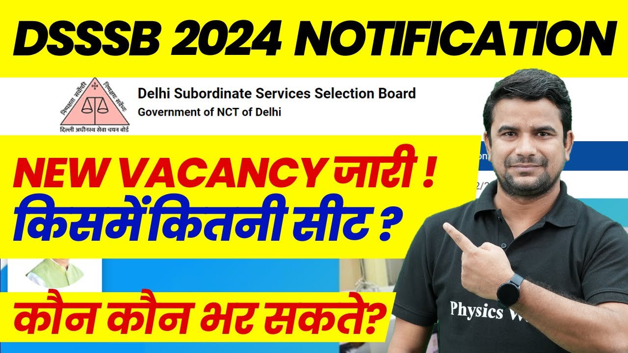 DSSSB New Vacancy 2024 | DSSSB Notification for TGT | PGT Form Fill Up ...