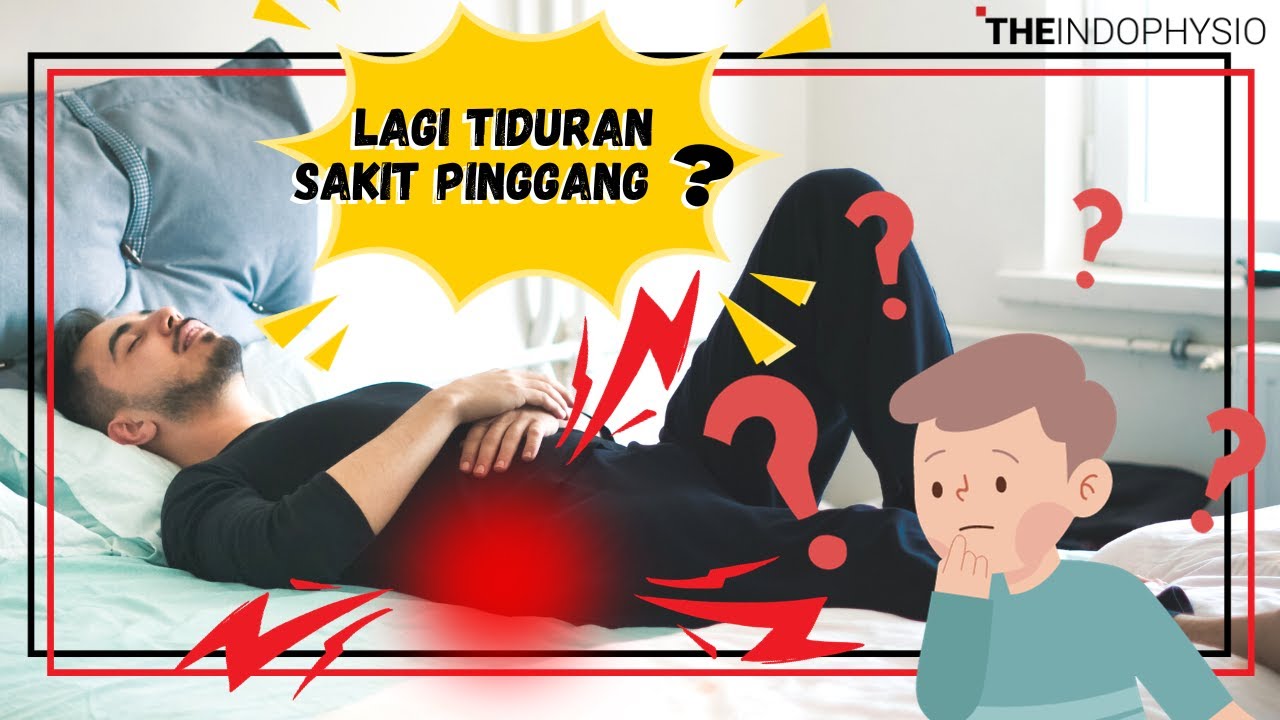 Sakit Pinggang Ketika Berbaring? Tiduran Terlentang? - YouTube