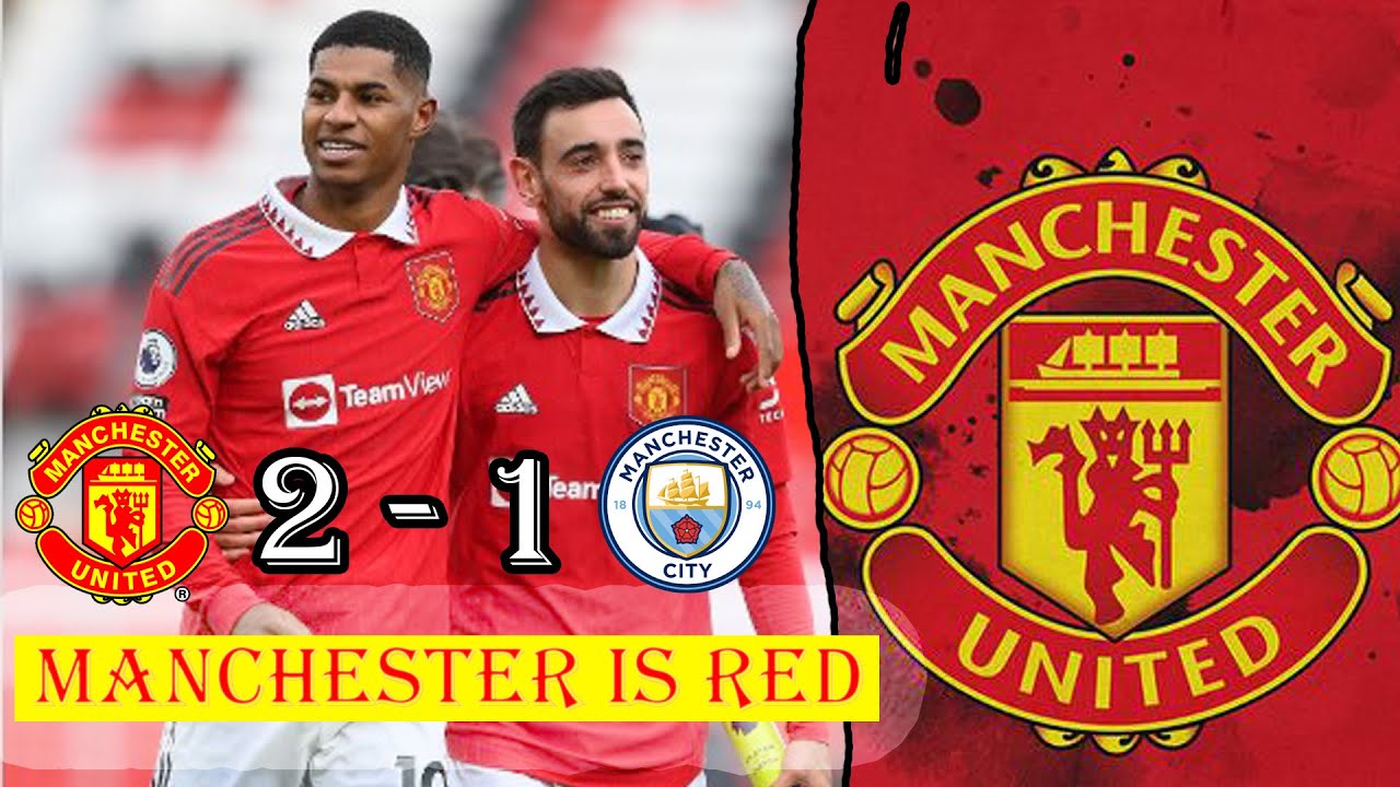 Manchester Is Red MU menang 2-1 atas Man City - YouTube