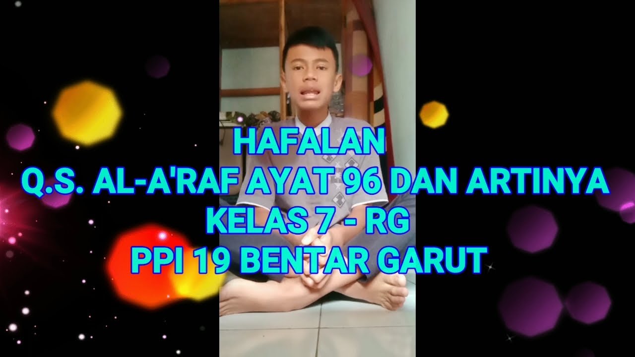 SURAT AL-A'RAF AYAT 96 DAN ARTINYA | HAFALAN KELAS 7 - RG | PPI 19 ...