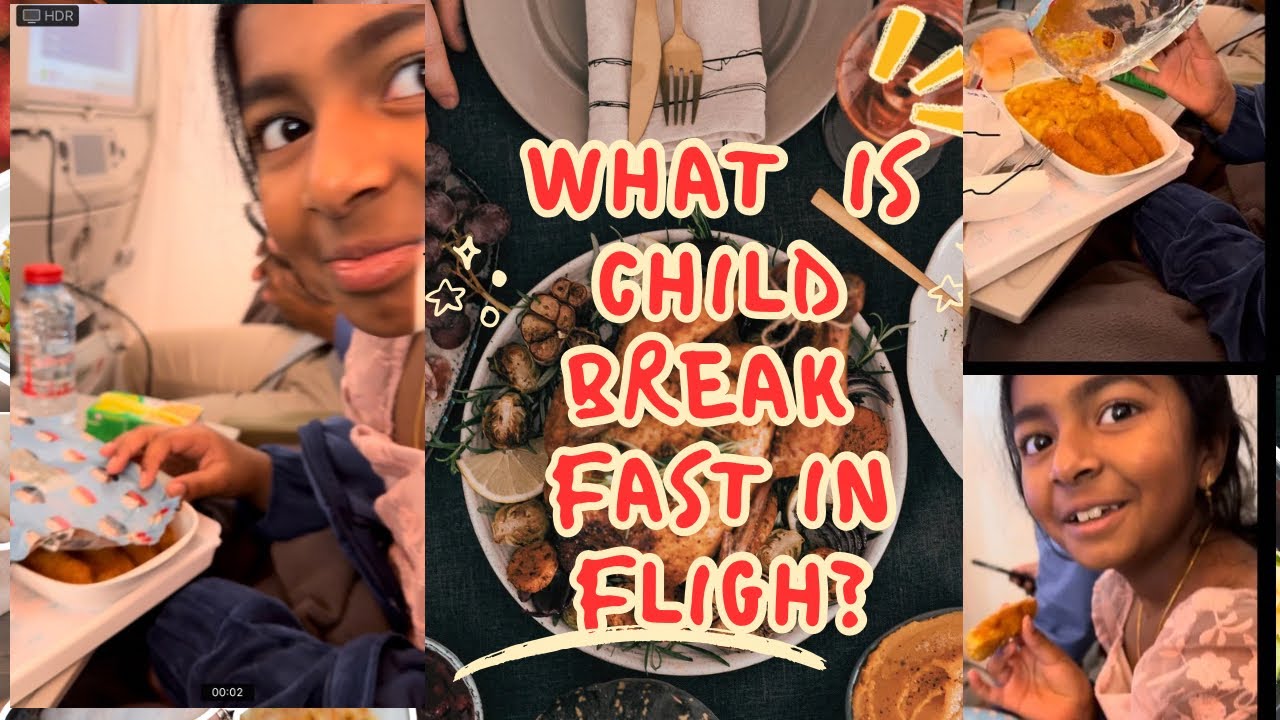 In-Flight Breakfast for Kids | Airline Food ||What breakfast did child ...