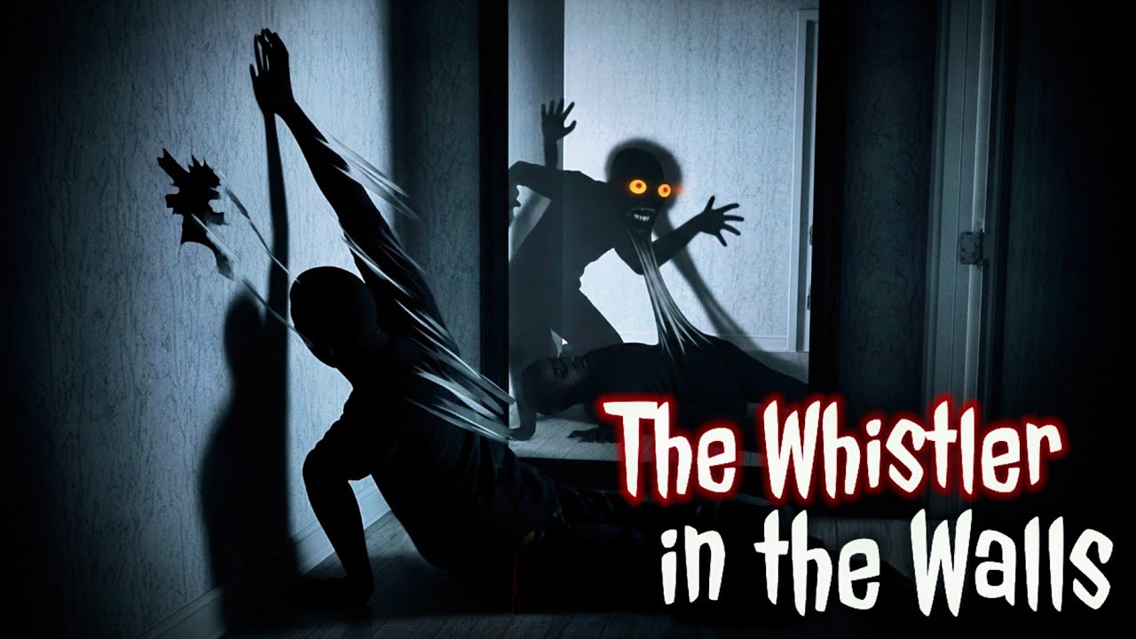 The Whistler in the Walls (A True Horror Story) - YouTube