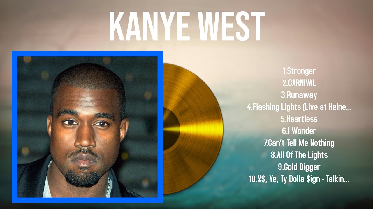 The best of Kanye West full album 2024 ~ Top Artists To Listen 2024 ...