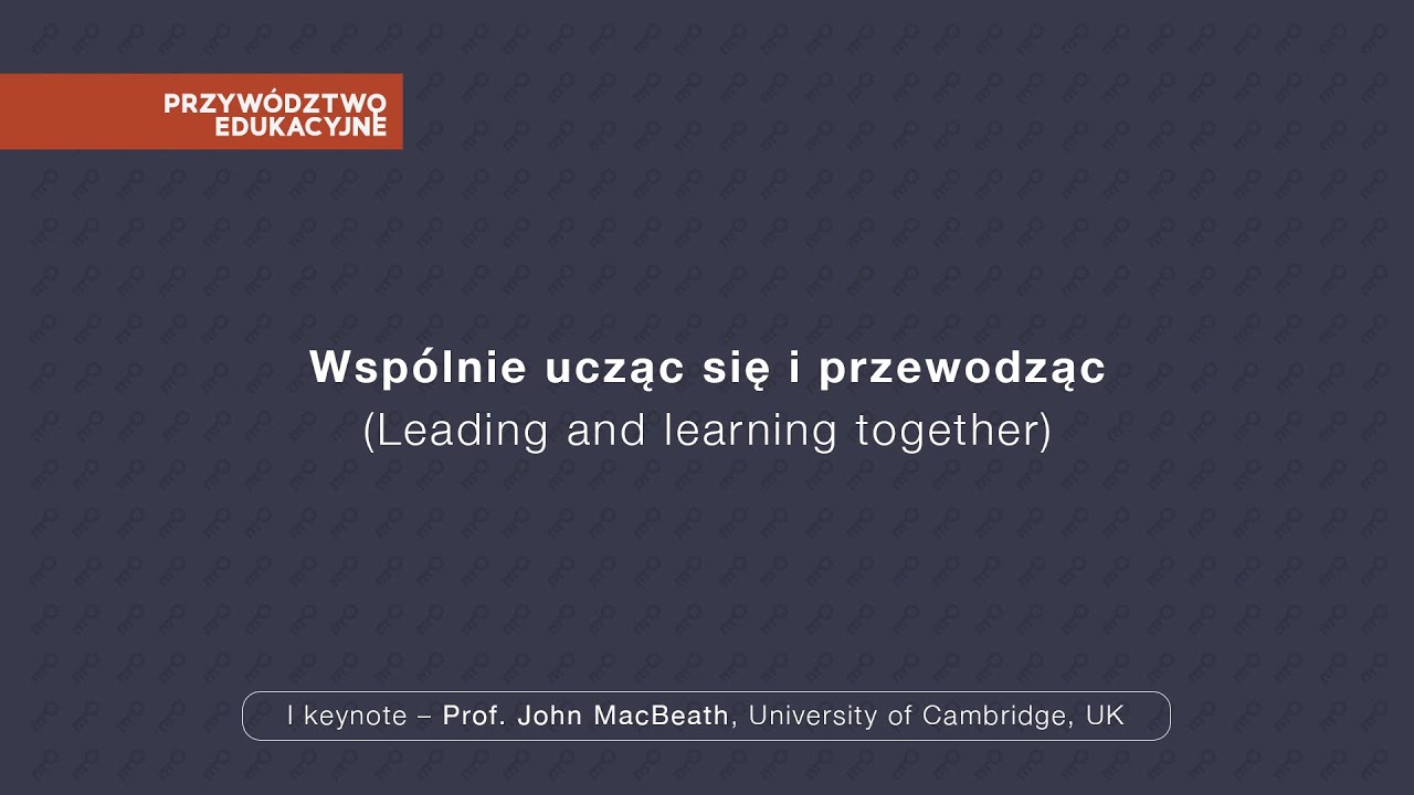 I keynote - Prof. John MacBeath, University of Cambridge, UK - YouTube