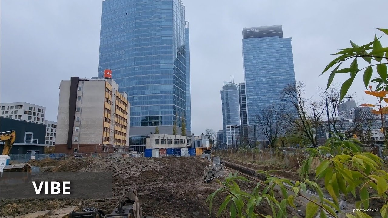 Warszawa / Warsaw VIBE - budowa kompleksu biurowego z wieżą 95 m / Construction of VIBE 13.11. ...