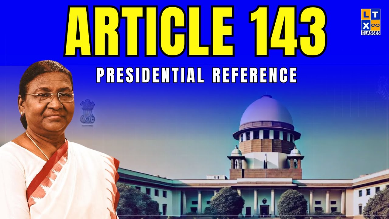Article 143 - Explained by Suresh Sir | LTX IAS | UPSC | - YouTube
