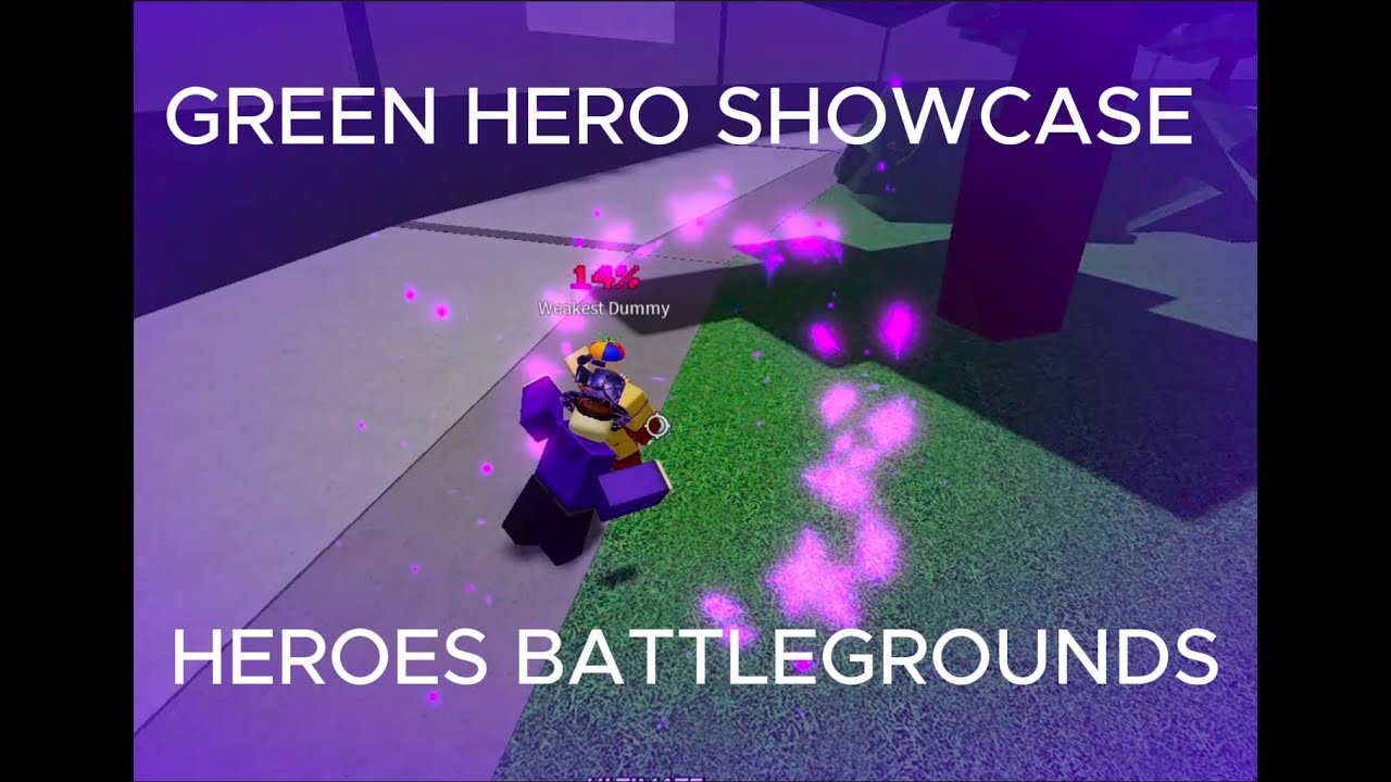 Green hero showcase in heroes battlegrounds - YouTube
