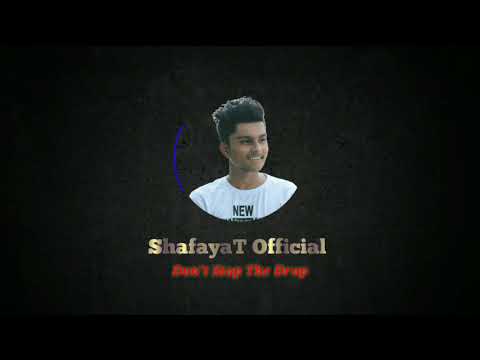 Shafayat official - Don’t Stop The drop ( fizo faouez remix)