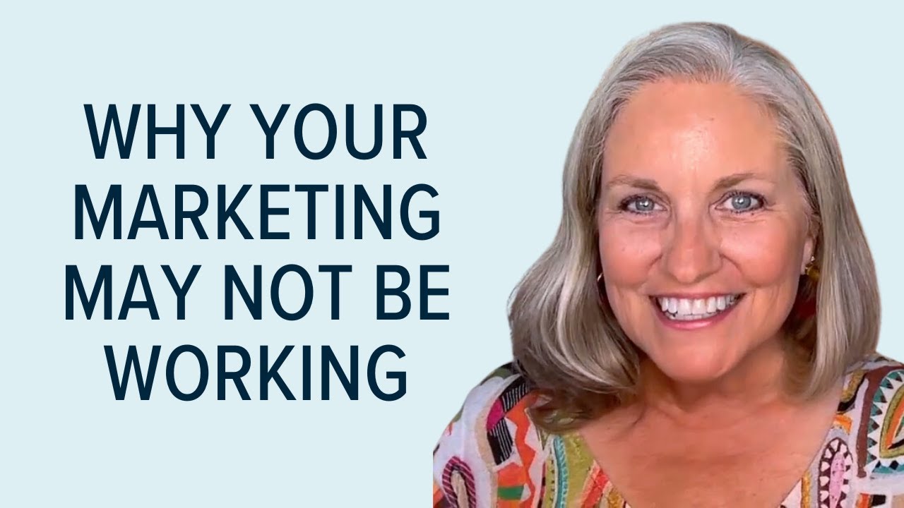 Why your marketing may not be working (and what to do instead) - YouTube