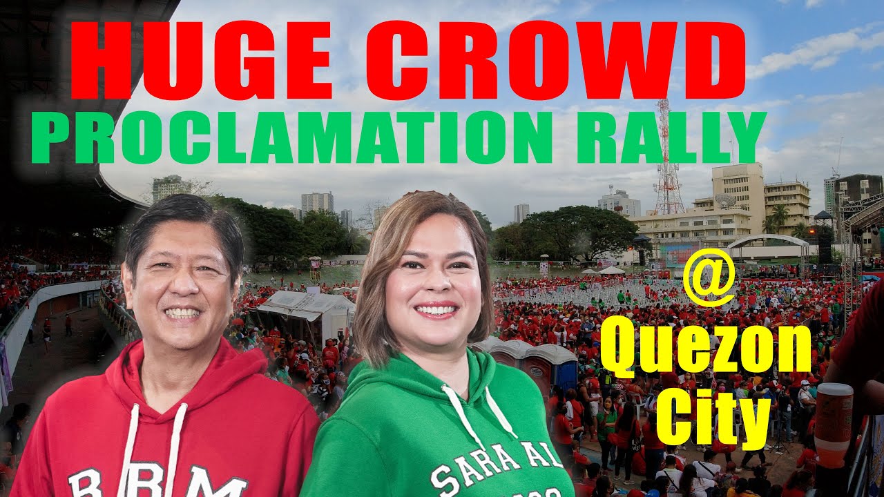 Big Crowd Proclamation Rally of BBM-Sara in Quezon City - YouTube