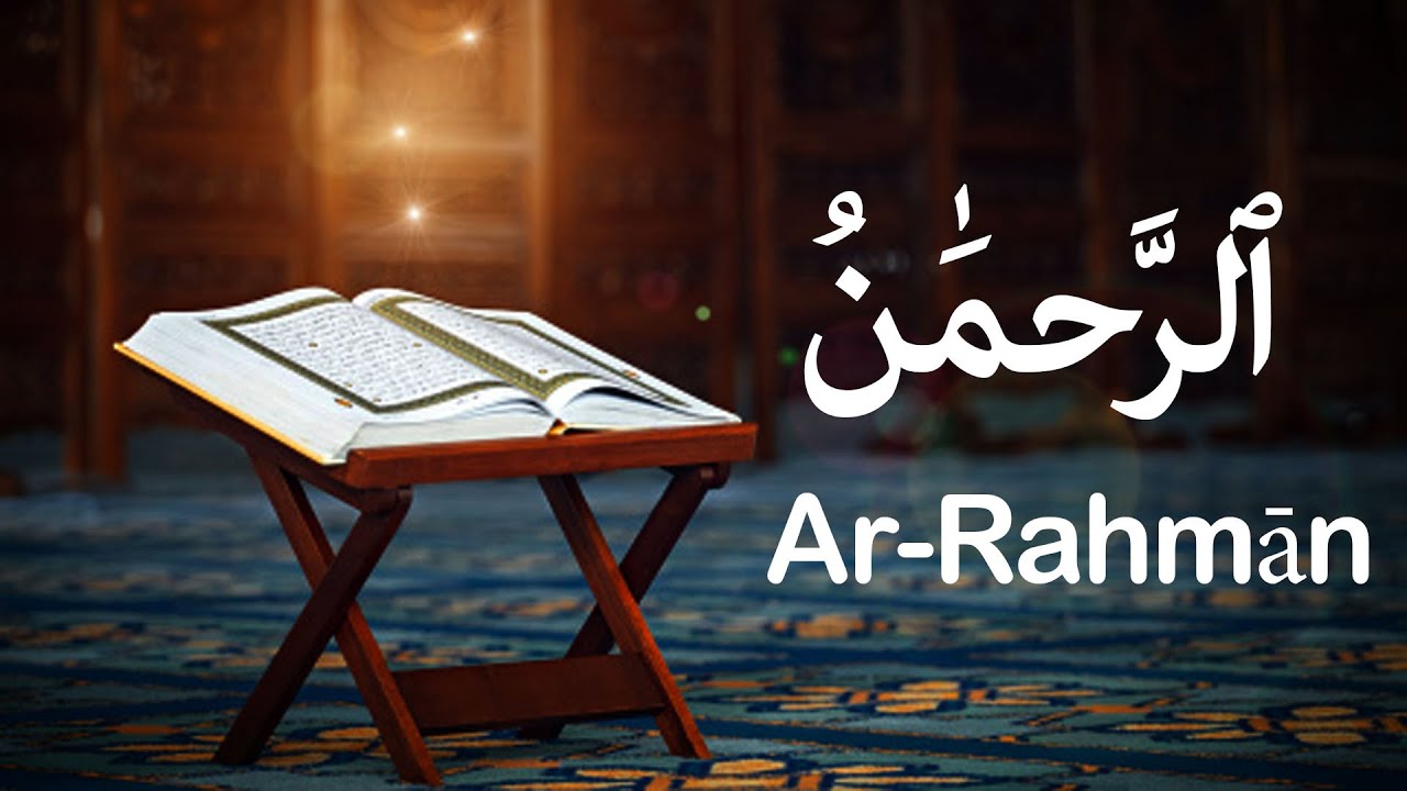Surah Al-Rahman with English translation By Qaree Muneer from Hayat ...