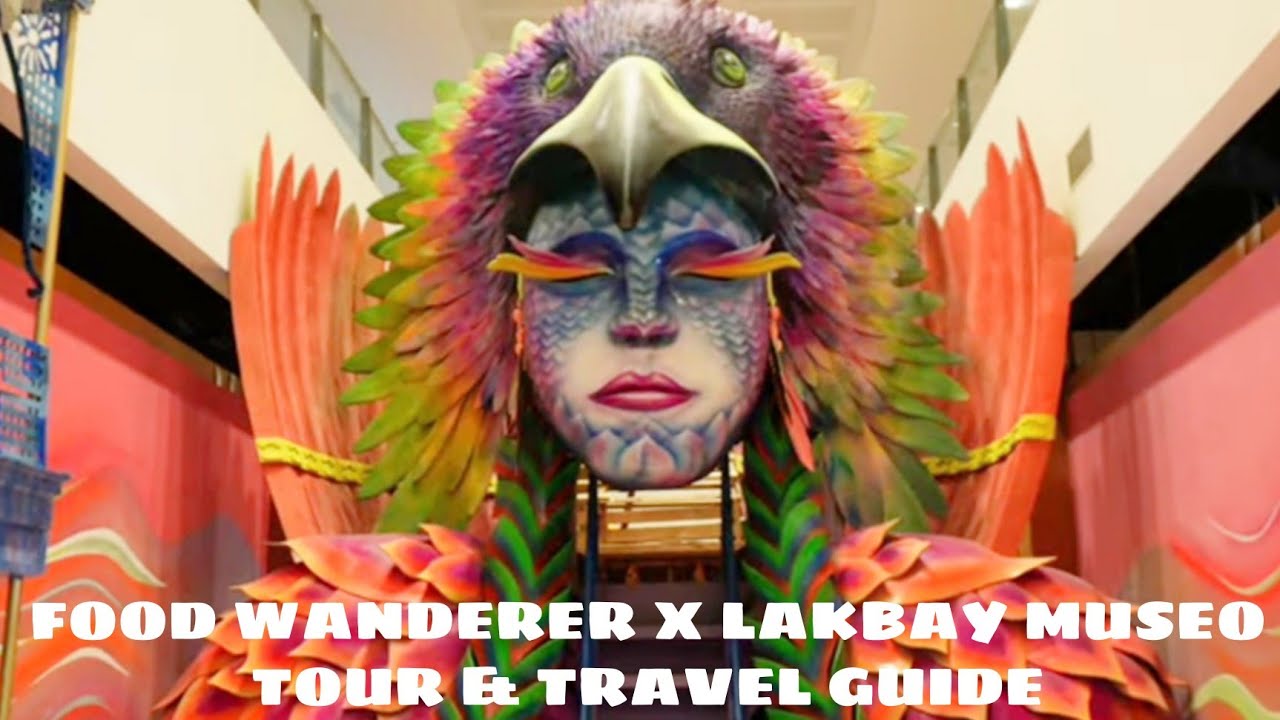 Food Wanderer x Lakbay Museo 2025 | Ayala Malls Manila Bay | Tour ...