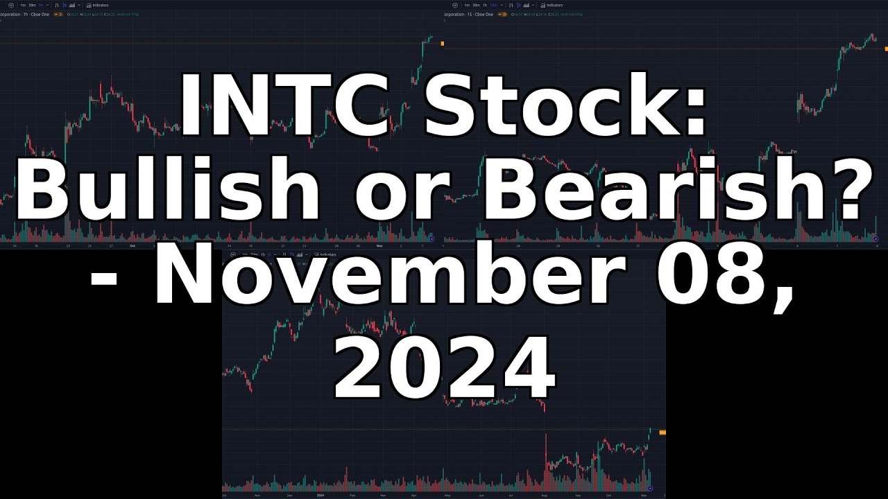 INTC Stock Analysis: News & Charts - November 08, 2024 - YouTube