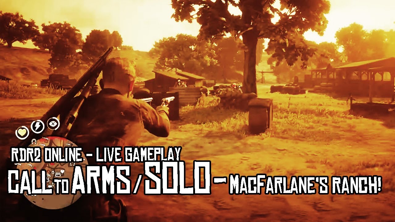 RDR2 Online - I Battle It Out Solo, Call To Arms at Macfarlane's Ranch ...