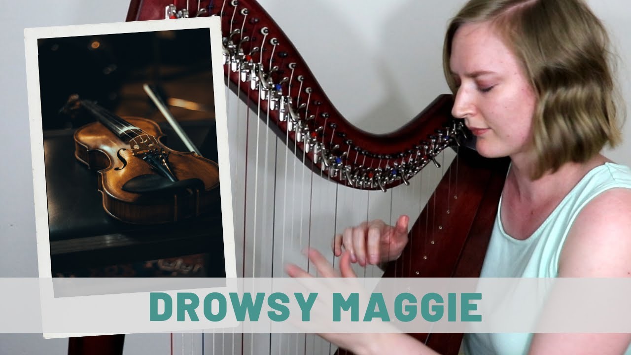 Drowsy Maggie | Multi-Level Harp Sheet Music, Session Series # 2 - YouTube