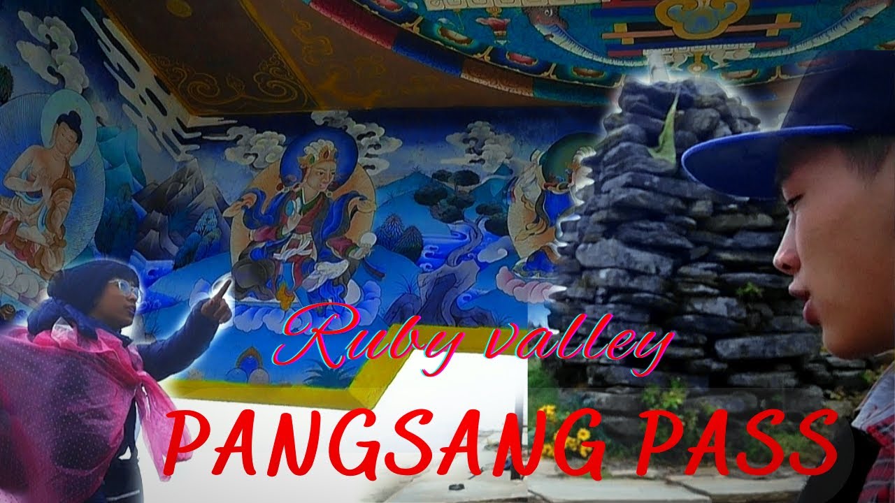 Pangsang pass the beautiful place of ruby valley।।Somdang to pangsang ...