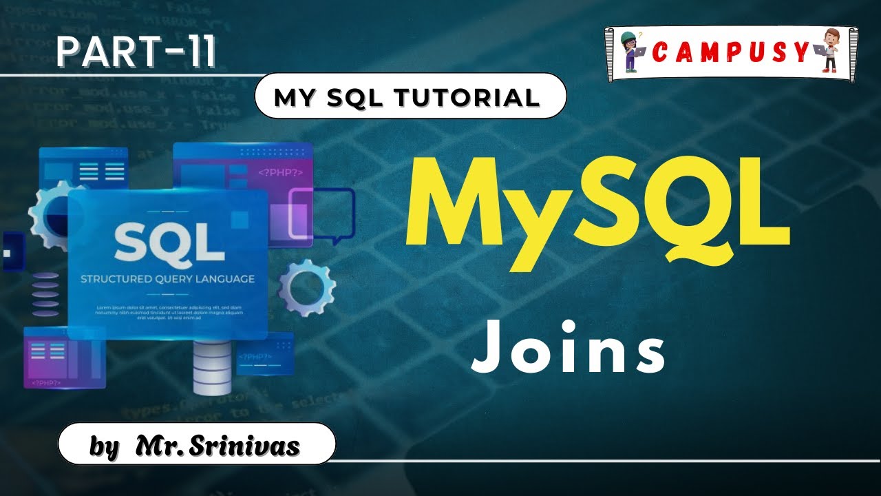 MySQL JOINS Explained Simply! |SQL Queries | JOINS with Examples | By Srinivas. - YouTube