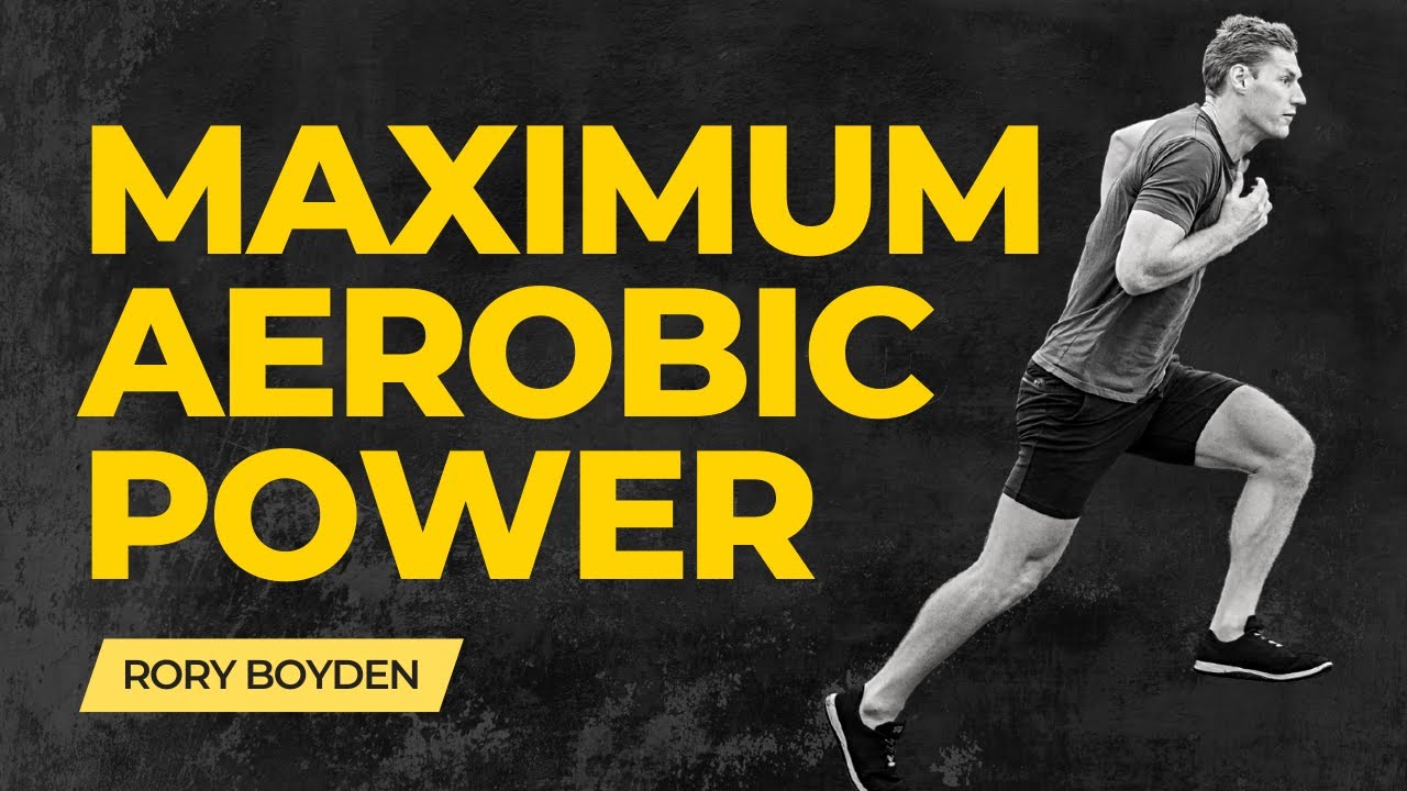 Develop your Maximum Aerobic Power for relentless Performance - YouTube