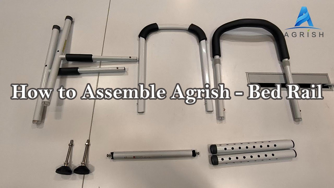 How to Assemble Agrish Bed Rail #11 - YouTube