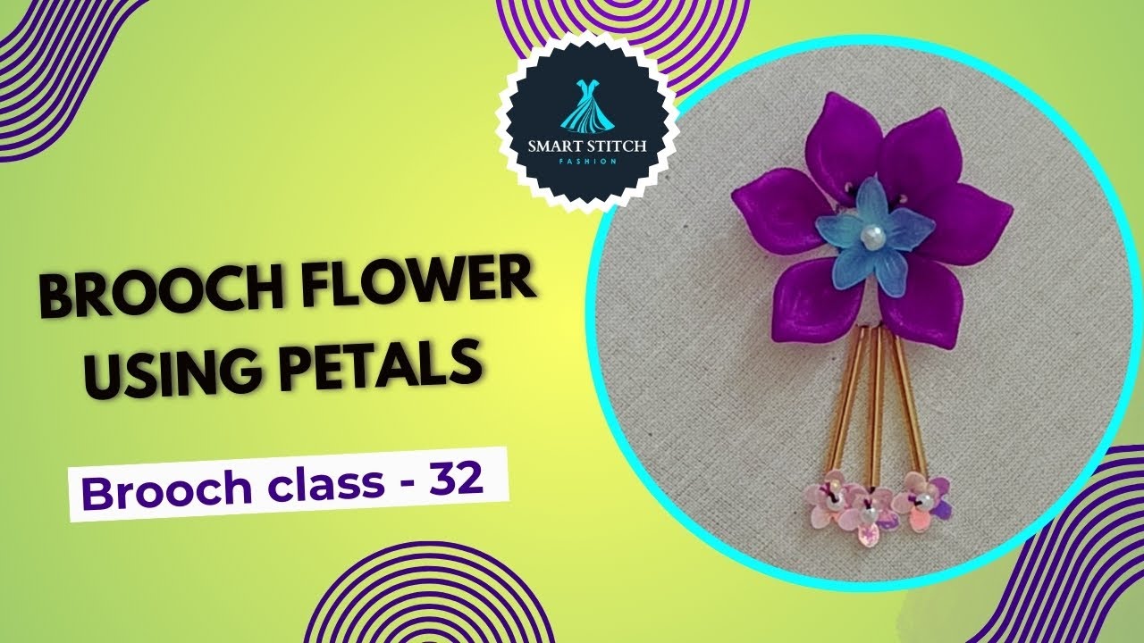 Brooch flower using Petals | Brooch class - 32 #freebroochclass # ...