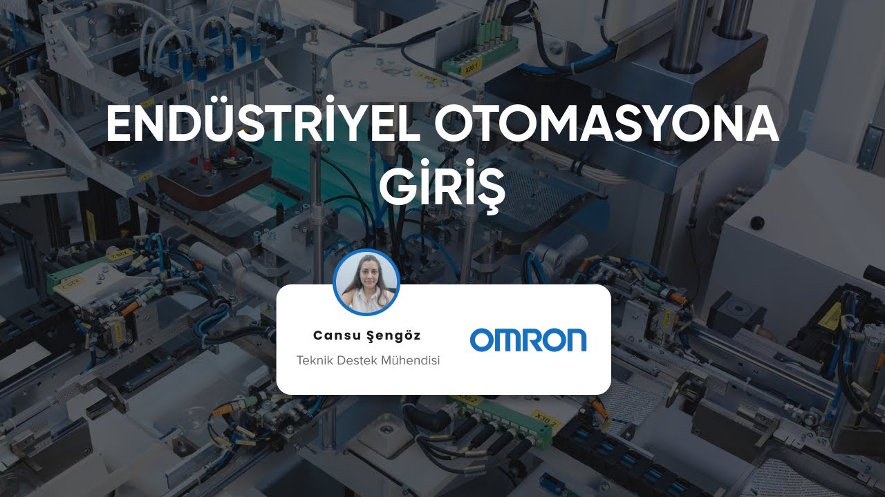 Endüstriyel Otomasyona Giriş - OMRON - YouTube