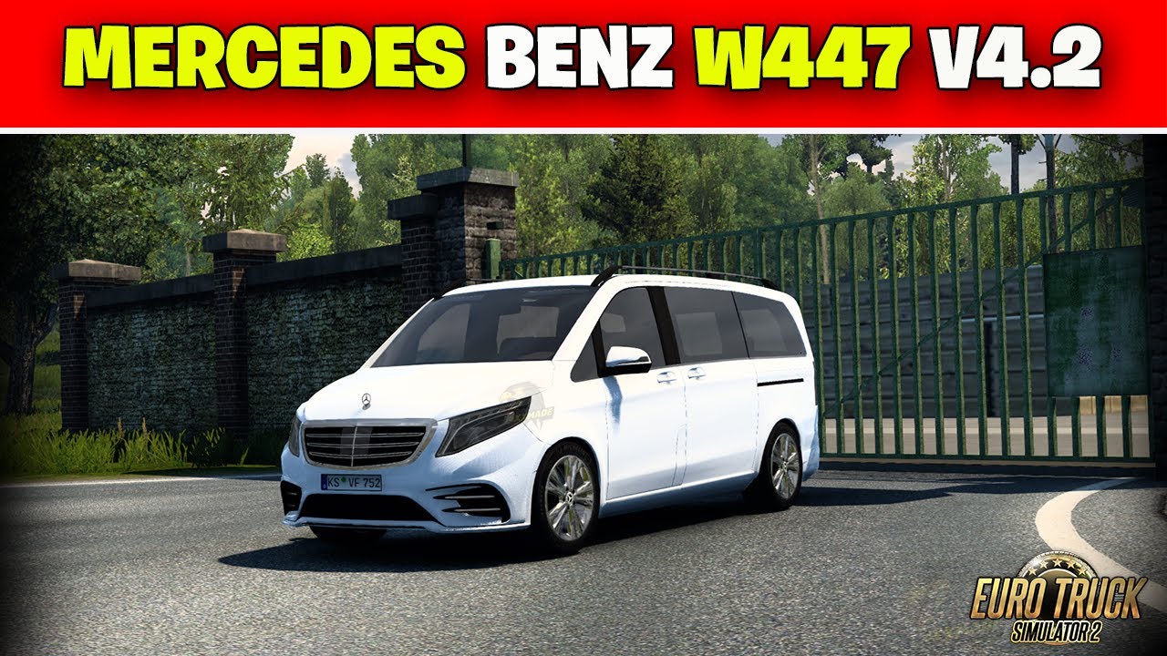 Mercedes-Benz W447 V-Class V4.2 - ETS2 1.47 - YouTube